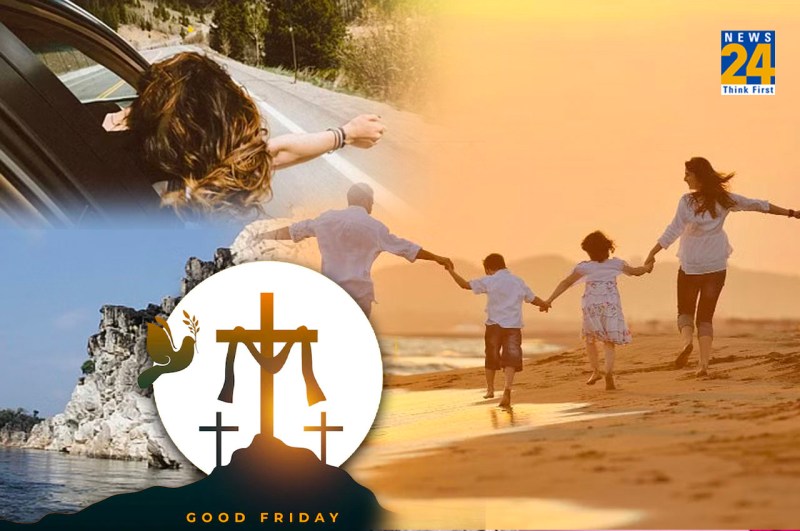 Good Friday पर मिल रही 3 दिन की छुट्टी? यहां जाकर कर सकते हैं इंज्वॉय